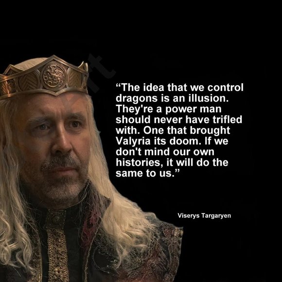 Wall Decor | House Of Dragon Viserys Targaryen Dragons Quote Publicity ...